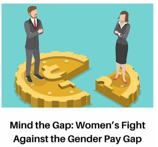 Mind the Gap: Women's fight against the gender pay gap